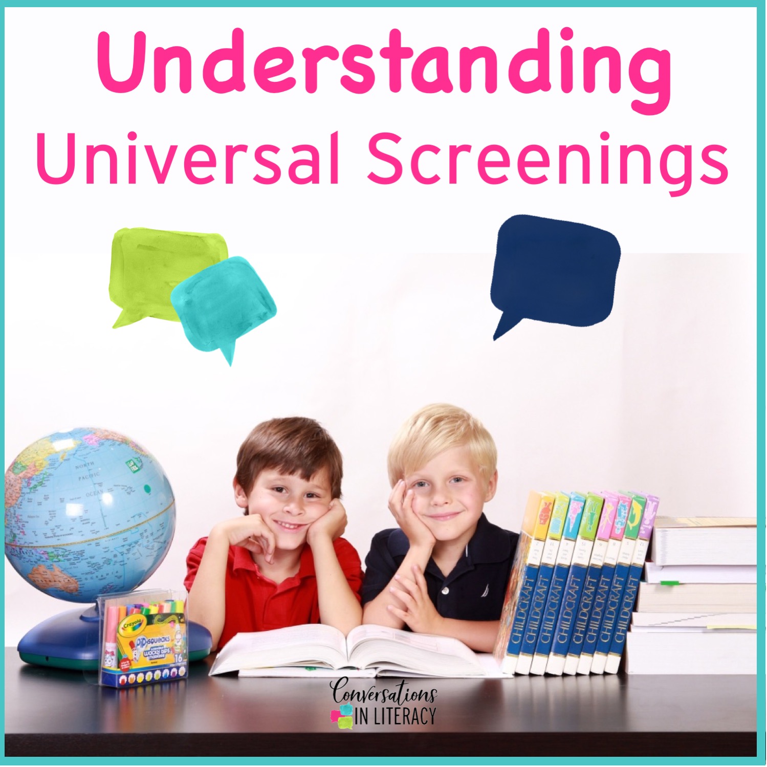 Understanding Universal Screenings - Conversations in Literacy
