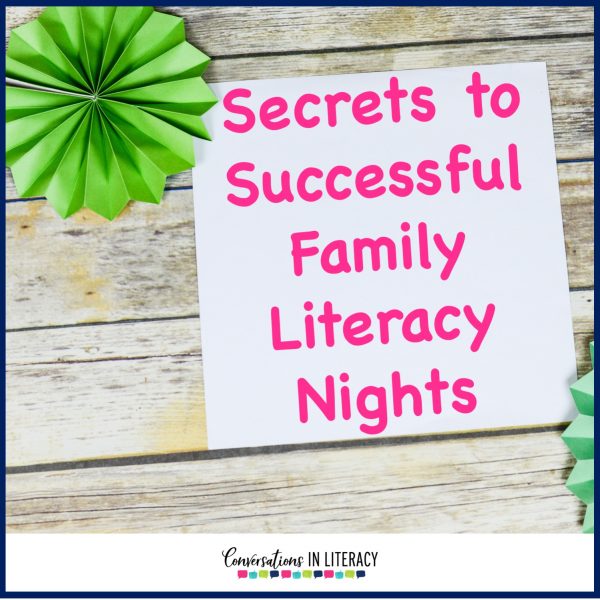 Secrets to a Successful Family Literacy Night - Conversations in Literacy