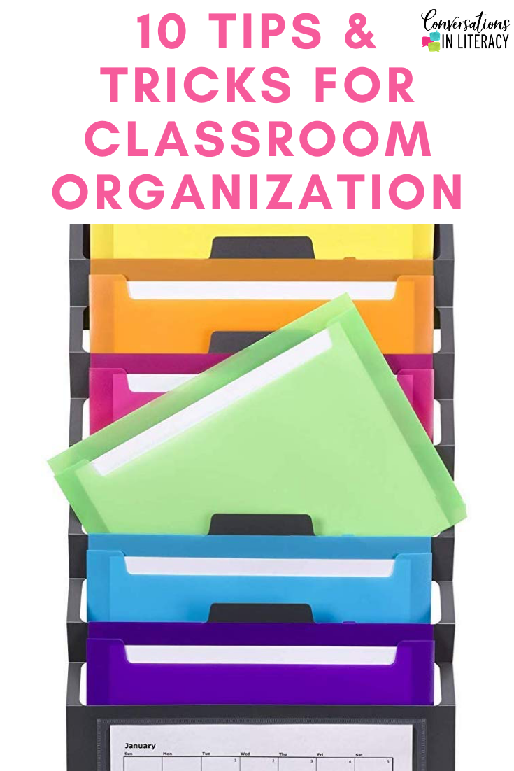 10 Tips & Tricks for Classroom Organization - Conversations in Literacy